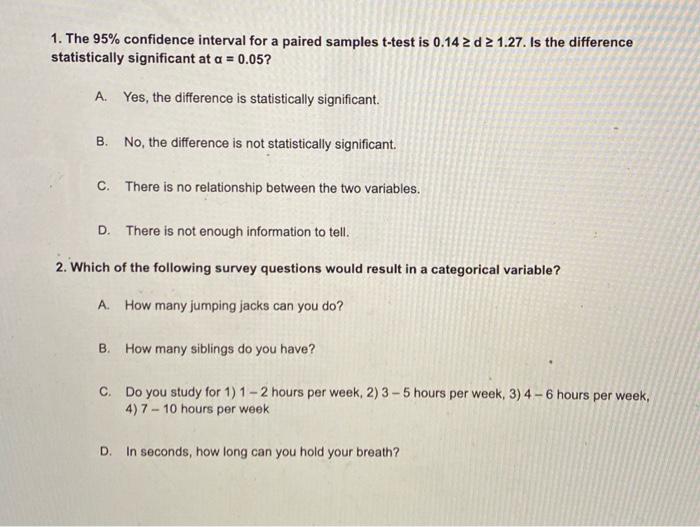 Solved 1. The 95% confidence interval for a paired samples | Chegg.com