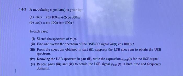 Solved 4-3 A modulating signal m(t) is given by: (a) | Chegg.com