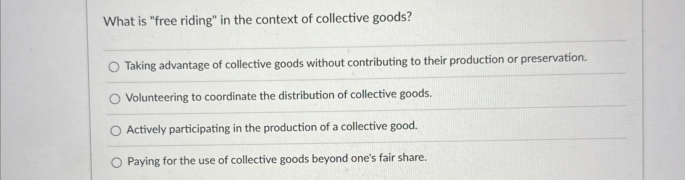 Solved What is "free riding" in the context of collective | Chegg.com