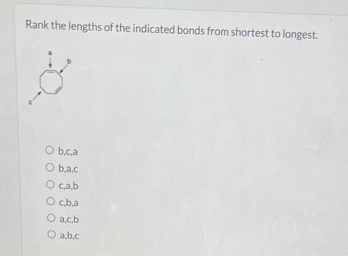 Solved Rank the lengths of the indicated bonds from shortest | Chegg.com