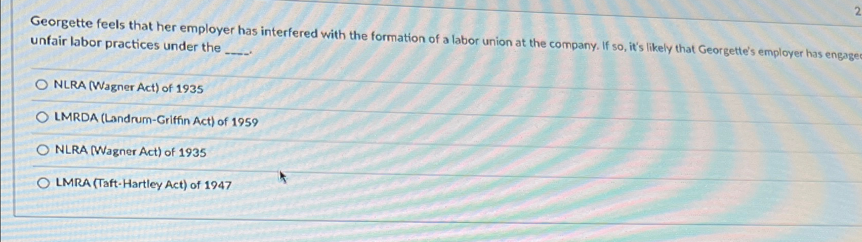 Solved Georgette feels that her employer has interfered with | Chegg.com