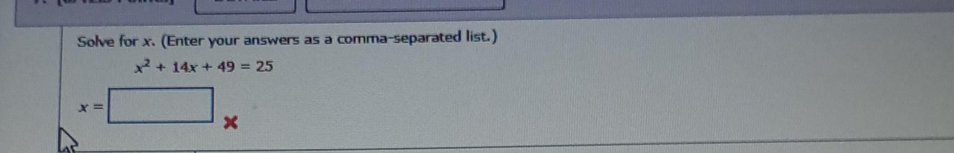 Solved Solve for x. (Enter your answers as a comma-separated | Chegg.com