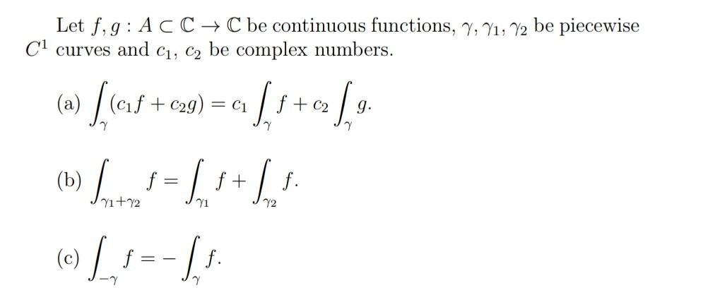 Solved Let f,g:A⊂C→C be continuous functions, γ,γ1,γ2 be | Chegg.com