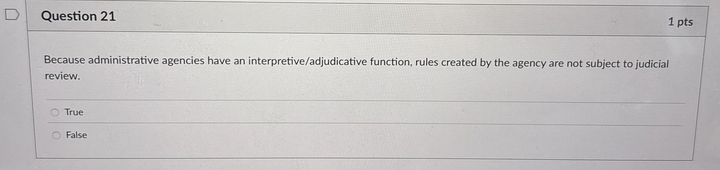 Solved Question 21Because administrative agencies have an | Chegg.com