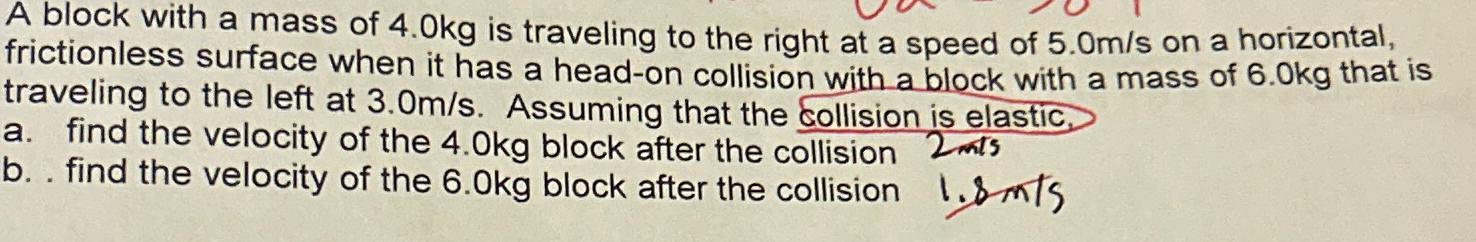 Solved A block with a mass lf 4kg ia traveling to the right | Chegg.com