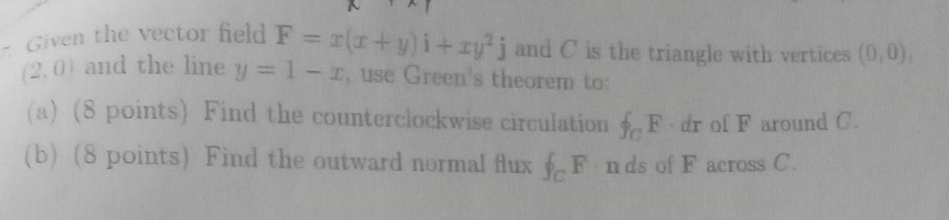 Given the vector field F=x(x+y)i+xy2j and C is the | Chegg.com