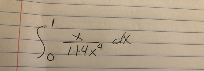 Solved 1 x 1+ 4×4 dx | Chegg.com