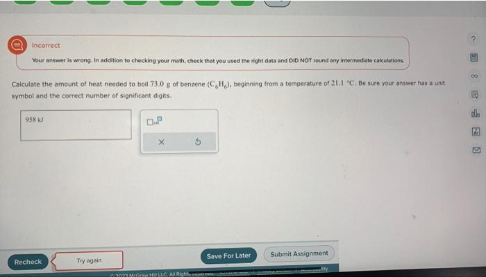 Solved Incorrect Your answer is wrong. In addition to | Chegg.com