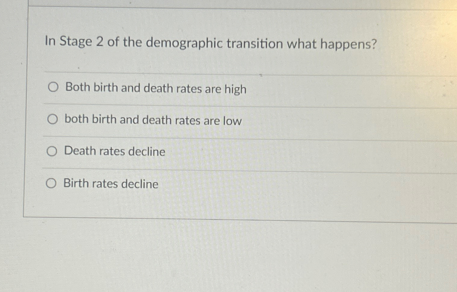 Solved In Stage 2 ﻿of the demographic transition what | Chegg.com
