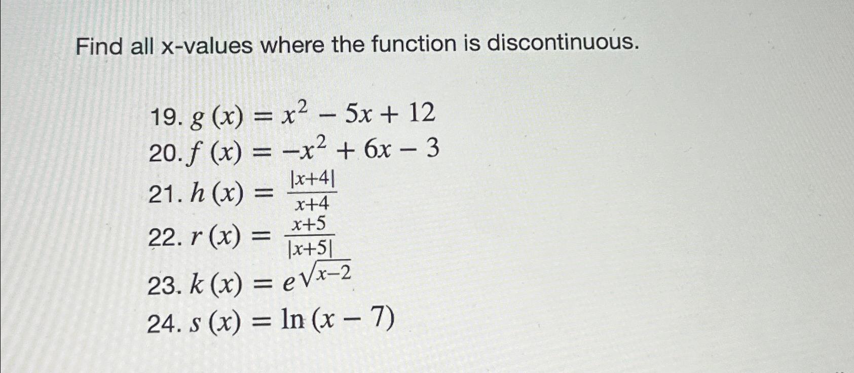 Solved Find all x-values where the function is | Chegg.com