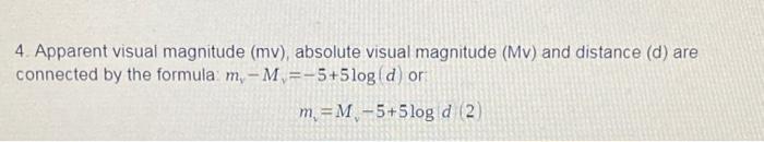 Solved 4. Apparent visual magnitude (mv), absolute visual | Chegg.com
