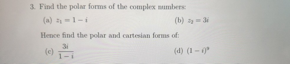 Solved 3. Find the polar forms of the complex numbers: (a) | Chegg.com