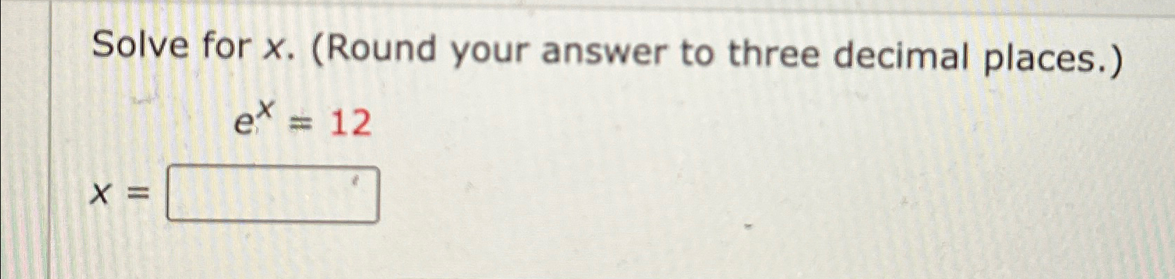 Solved Solve for x. (Round your answer to three decimal | Chegg.com