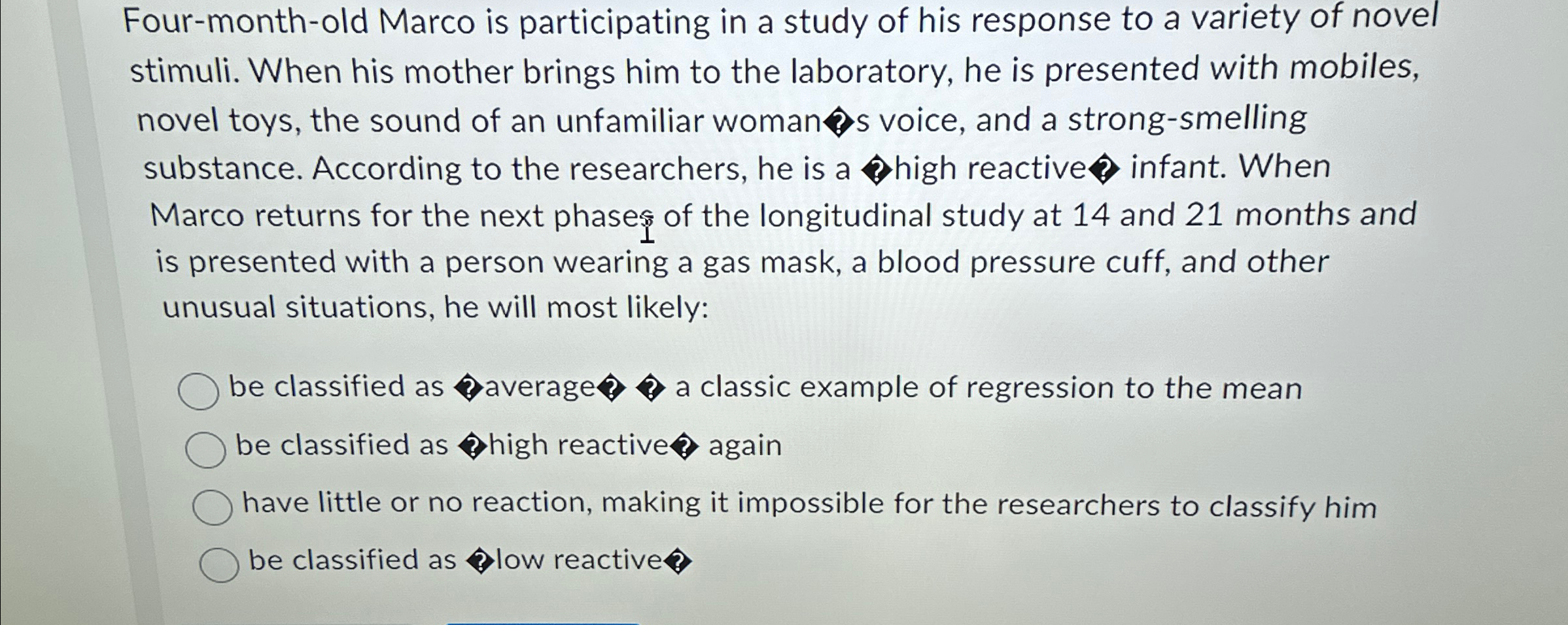 Solved Four-month-old Marco is participating in a study of | Chegg.com