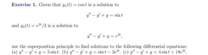 Exercise 1. Given that y1(t)=cost is a solution to | Chegg.com