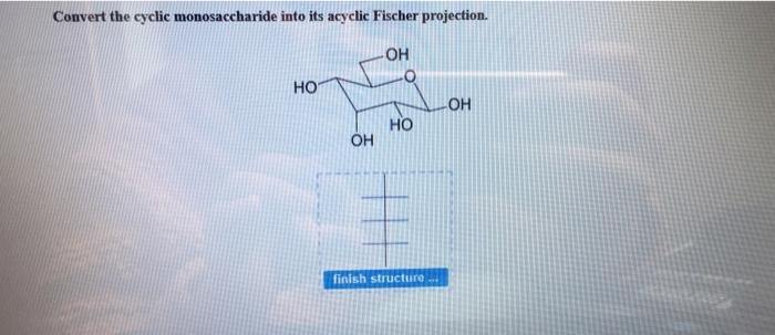 Solved Convert the following aldohexose to the B anomer | Chegg.com
