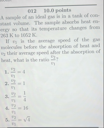 Solved 012,10.0 ﻿pointsA sample of an ideal gas is in a tank | Chegg.com