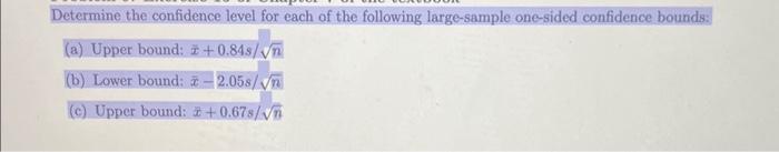 Solved Determine the confidence level for each of the | Chegg.com