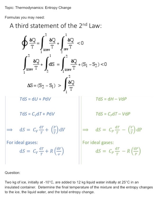 Solved Topic: Thermodynamics: Entropy Change Formulas you | Chegg.com