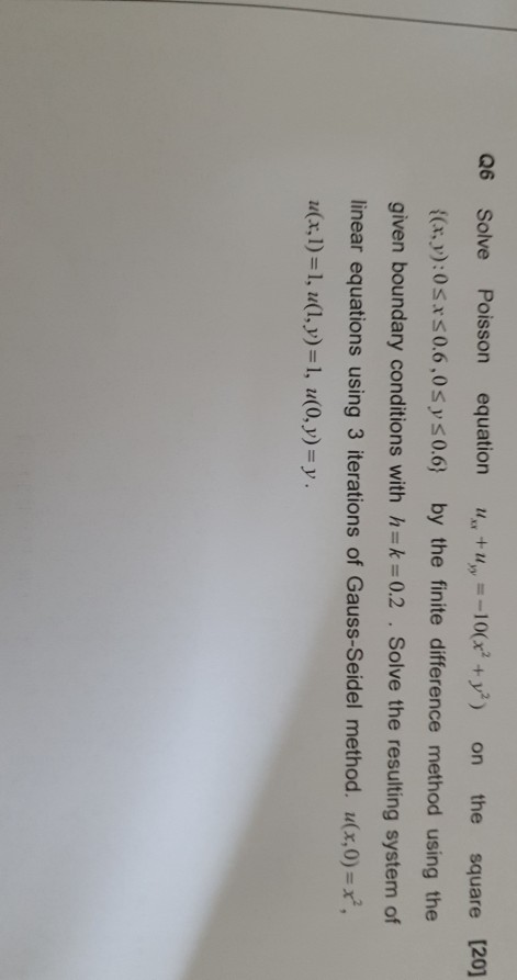 Q6 Solve Poisson Equation U U 10x² Y² On The 