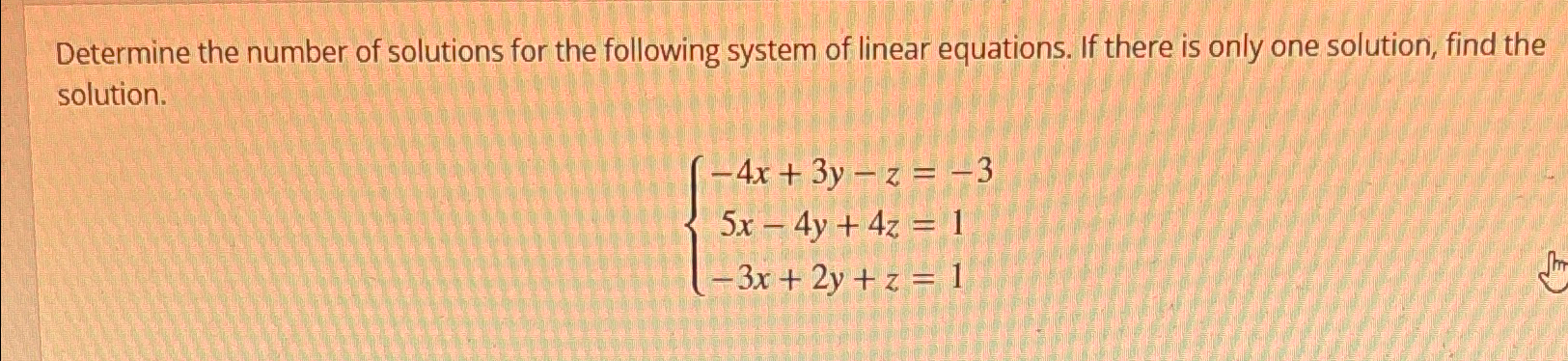 Solved Determine the number of solutions for the following | Chegg.com