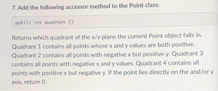 Solved 7. Add the following accessor method to the Point | Chegg.com