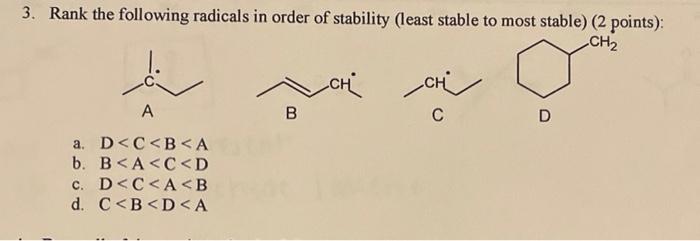 Solved 3. Rank the following radicals in order of stability | Chegg.com