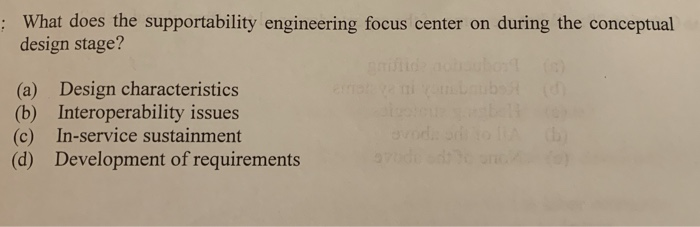 Solved : What does the supportability engineering focus | Chegg.com