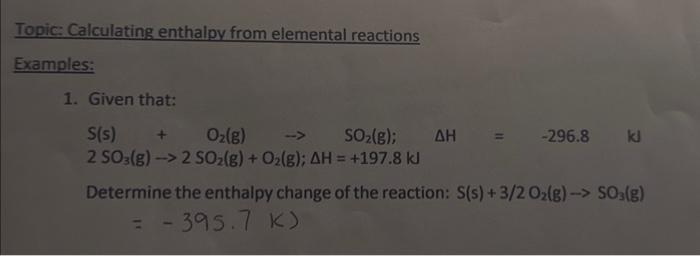 Solved Topic: Calculating enthalpy from elemental reactions | Chegg.com
