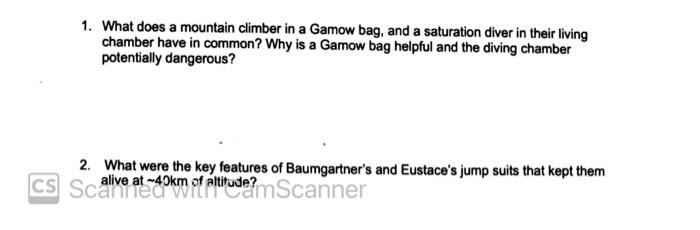 Solved 1. What does a mountain climber in a Gamow bag, and a | Chegg.com