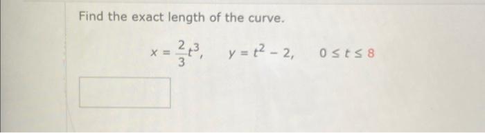 Solved Find the exact length of the curve. | Chegg.com