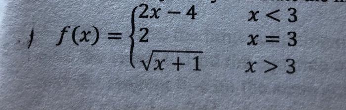 Solved is the function continuous at x =3? use the 3 | Chegg.com