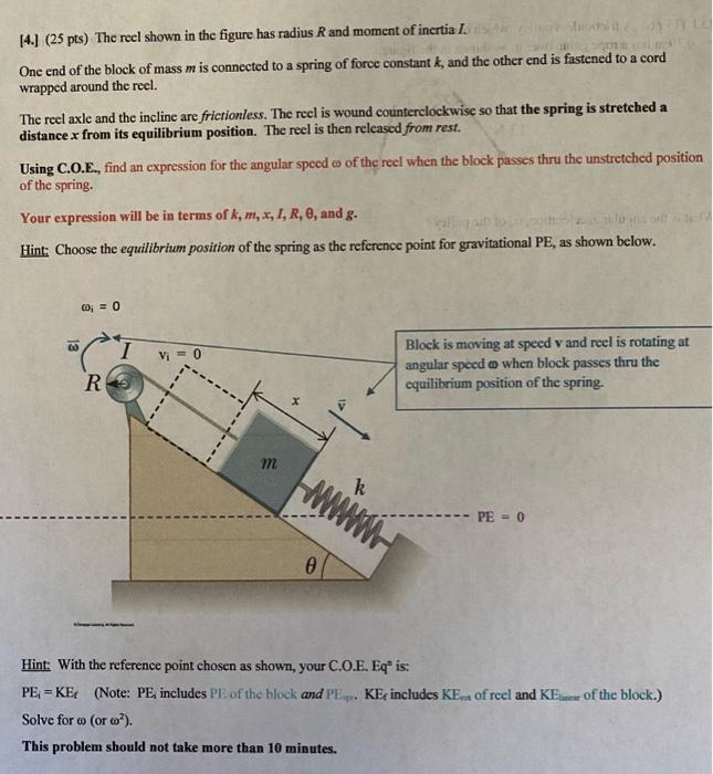 Solved [4.] (25 pts) The reel shown in the figure has radius | Chegg.com