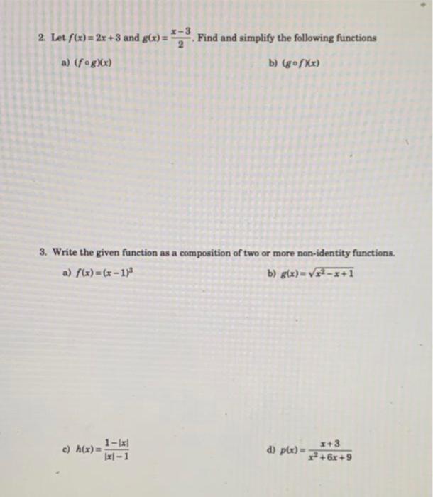 Solved 2. Let f(x)=2x+3 and g(x)=2x−3. Find and simplify the | Chegg.com