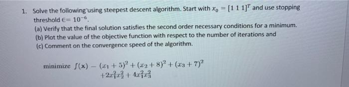 Solved 1 Solve The Following Using Steepest Descent