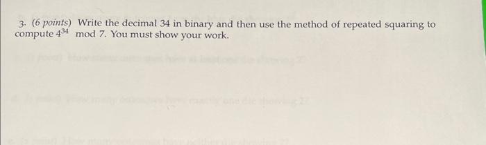 Solved 3. (6 points) Write the decimal 34 in binary and then | Chegg.com