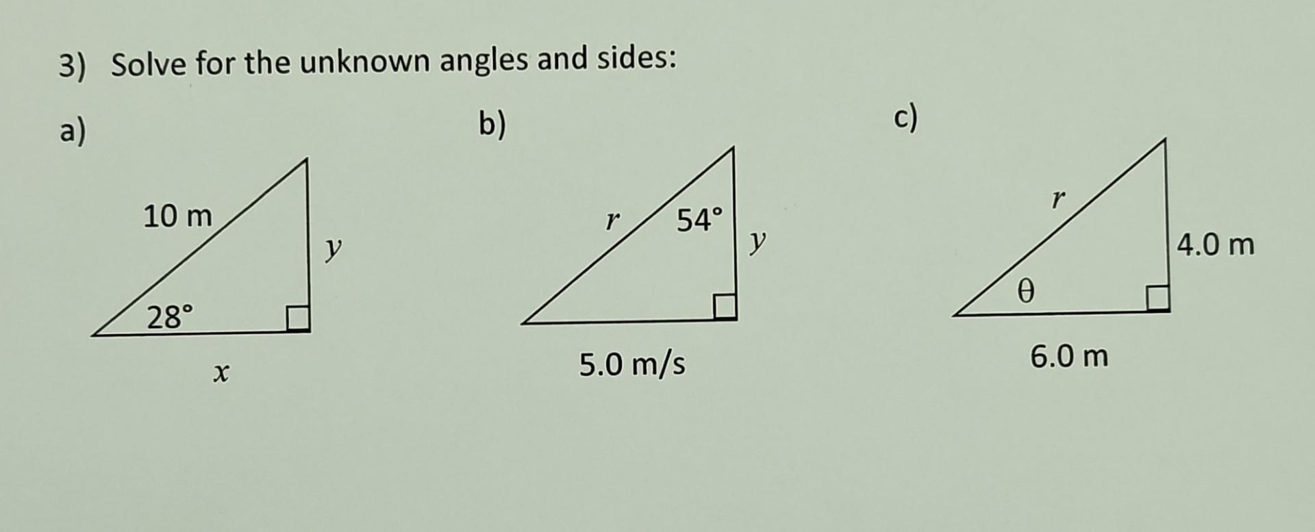 Solved Solve for the unknown angles and sides: | Chegg.com