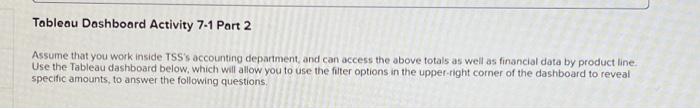 Solved Tableau Dashboard Activity 7-1 Part 2 Assume that you | Chegg.com