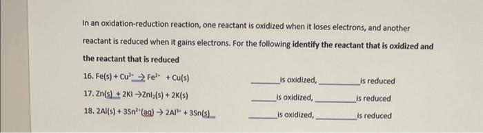 Solved In an oxidation-reduction reaction, one reactant is | Chegg.com