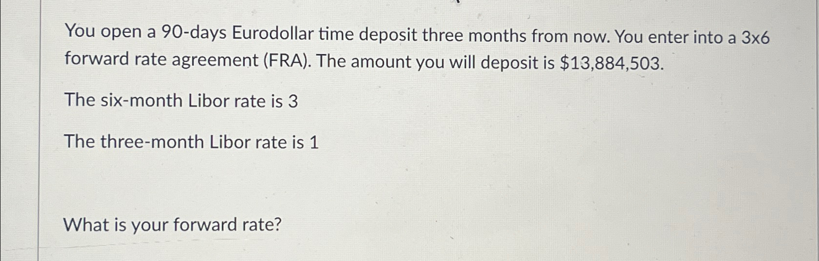 Solved You open a 90-days Eurodollar time deposit three | Chegg.com