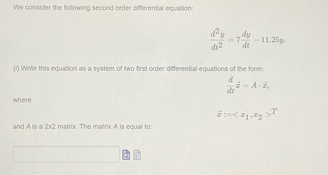 Solved We Consider The Following Second Order Differential