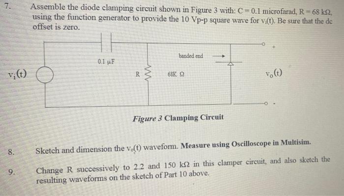 Solved 7. Assemble the diode clamping circuit shown in | Chegg.com