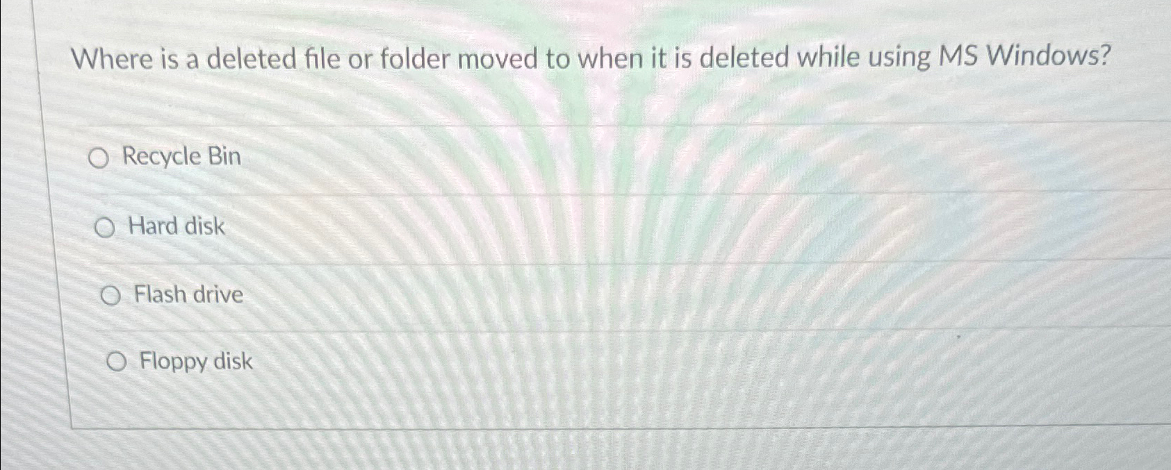 Solved Where is a deleted file or folder moved to when it is | Chegg.com