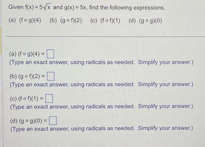 Solved Given f(x)=5x and g(x)=5x, find the following | Chegg.com