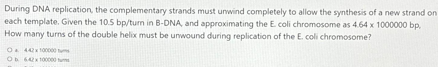 Solved During DNA replication, the complementary strands | Chegg.com