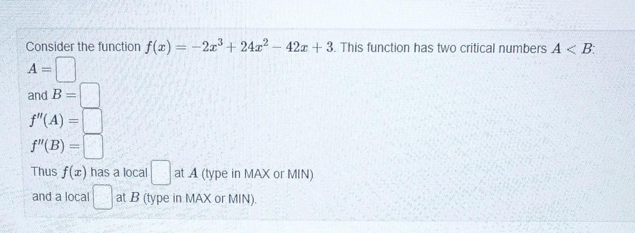 Solved Consider the function f(x)=−2x3+24x2−42x+3. This | Chegg.com