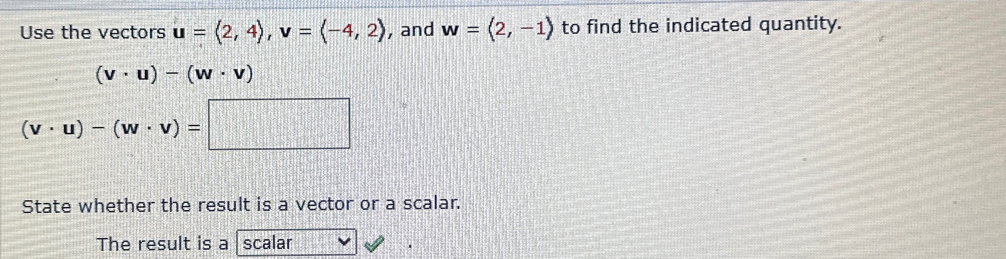 Solved Use the vectors u=(2,4),v=(-4,2), ﻿and w=(2,-1) ﻿to | Chegg.com