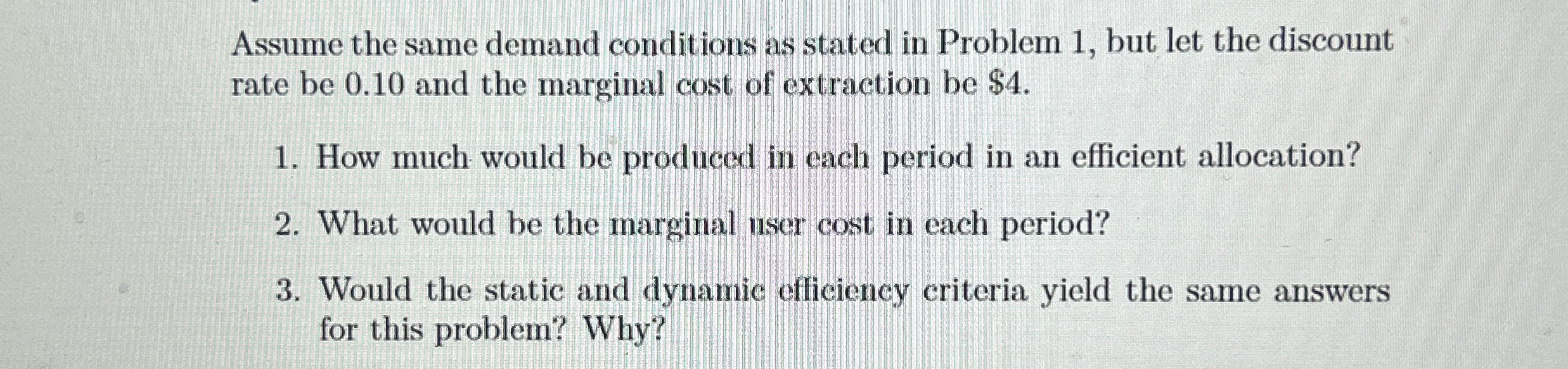 Solved Assume the same demand conditions as stated in | Chegg.com