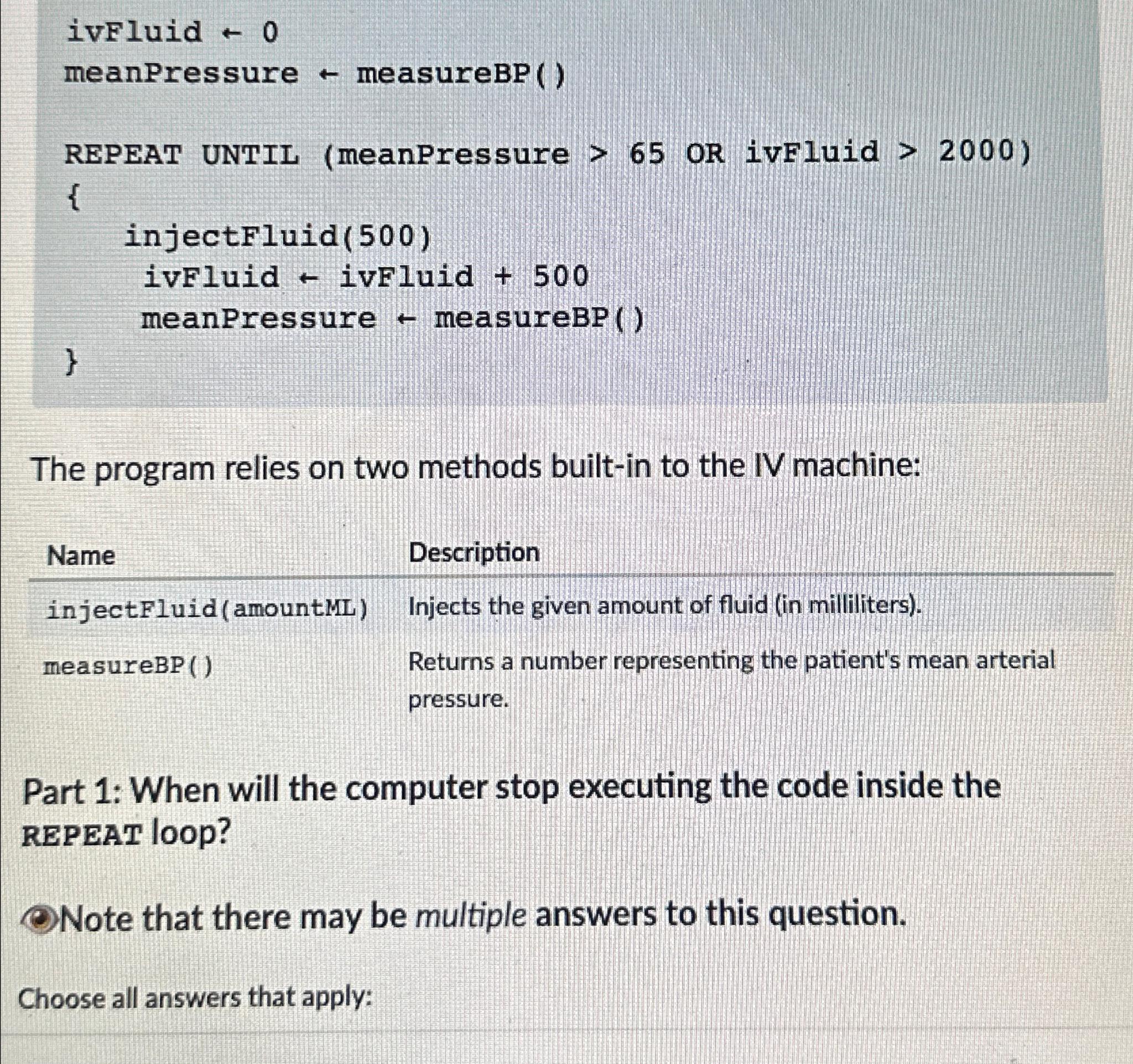 Solved ivFluid larr0meanPressure larr measure BP()REPEAT | Chegg.com
