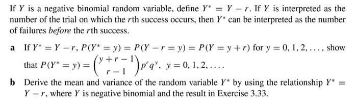 Solved If Y is a negative binomial random variable, define | Chegg.com